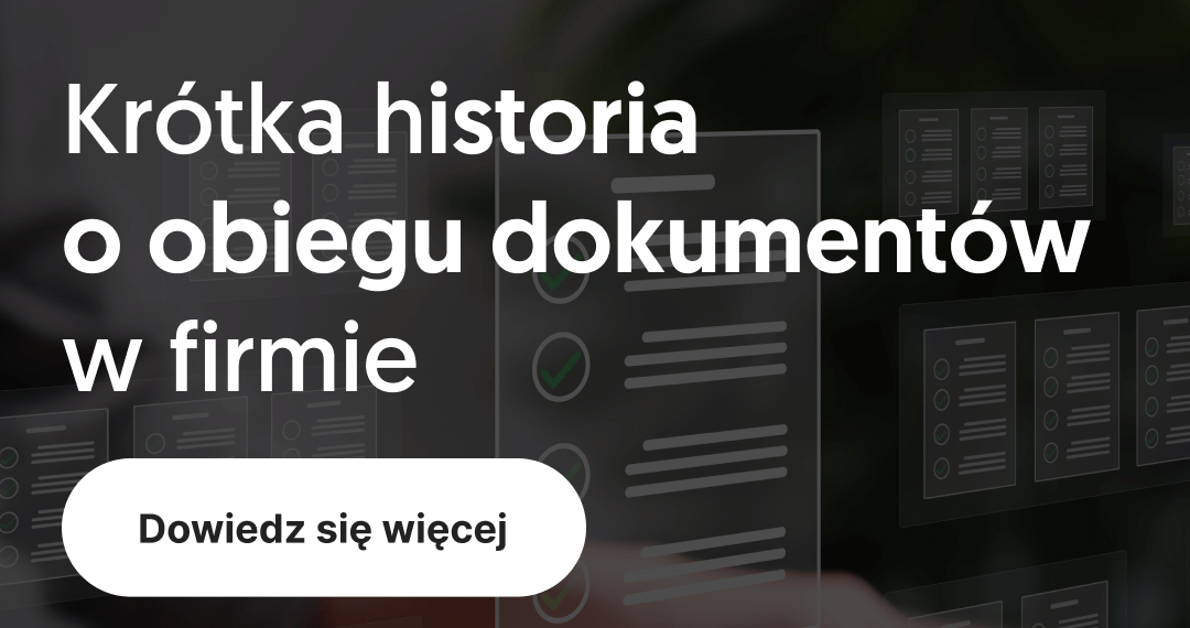 Krótka historia o obiegu dokumentów w firmie