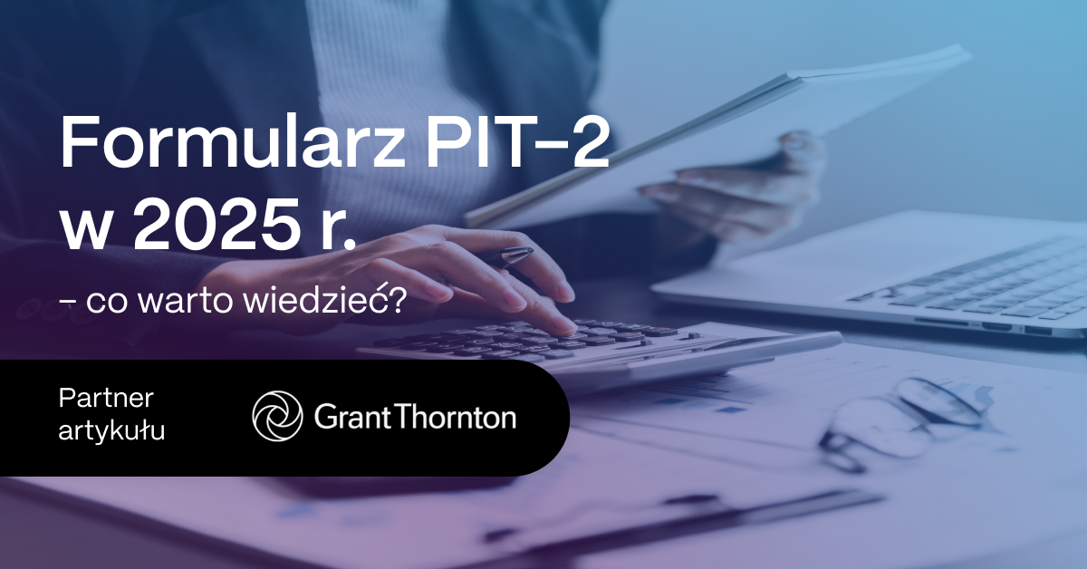 Formularz PIT-2 w 2025 r. – co warto wiedzieć? - Zmiany prawne